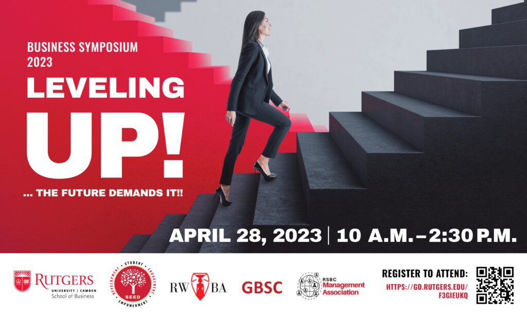 Business Symposium 2023 - Rutgers School of Business - Camden